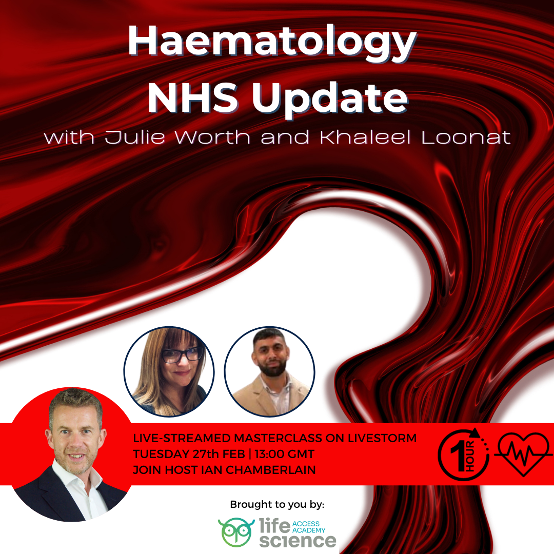 Haematology NHS Update with Julie Worth and Khaleel Loonat - Life ...