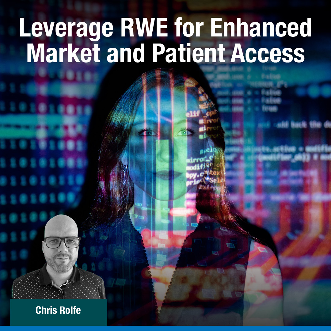 Leverage RWE for Enhanced Market and Patient Access - Life Science Access Academy